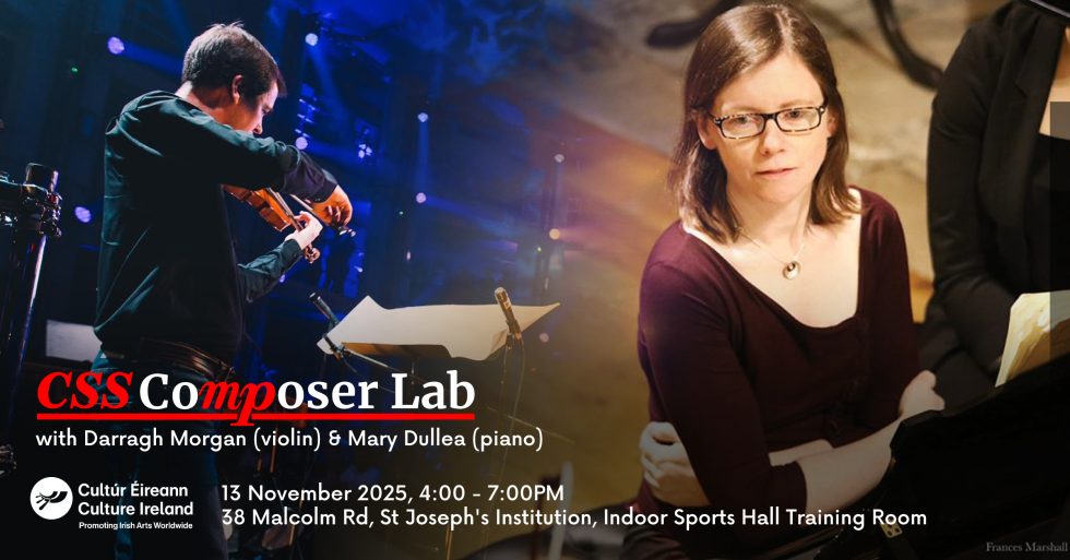 [Change of Venue] CSS Composer Lab with Darragh Morgan & Mary Dullea ...